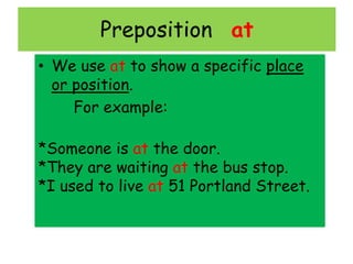 The prepositions of place a | PPT