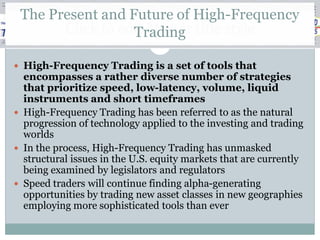 The Present and Future of High Frequency Trading | PDF