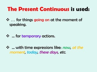 The Present Continuous II | PPT