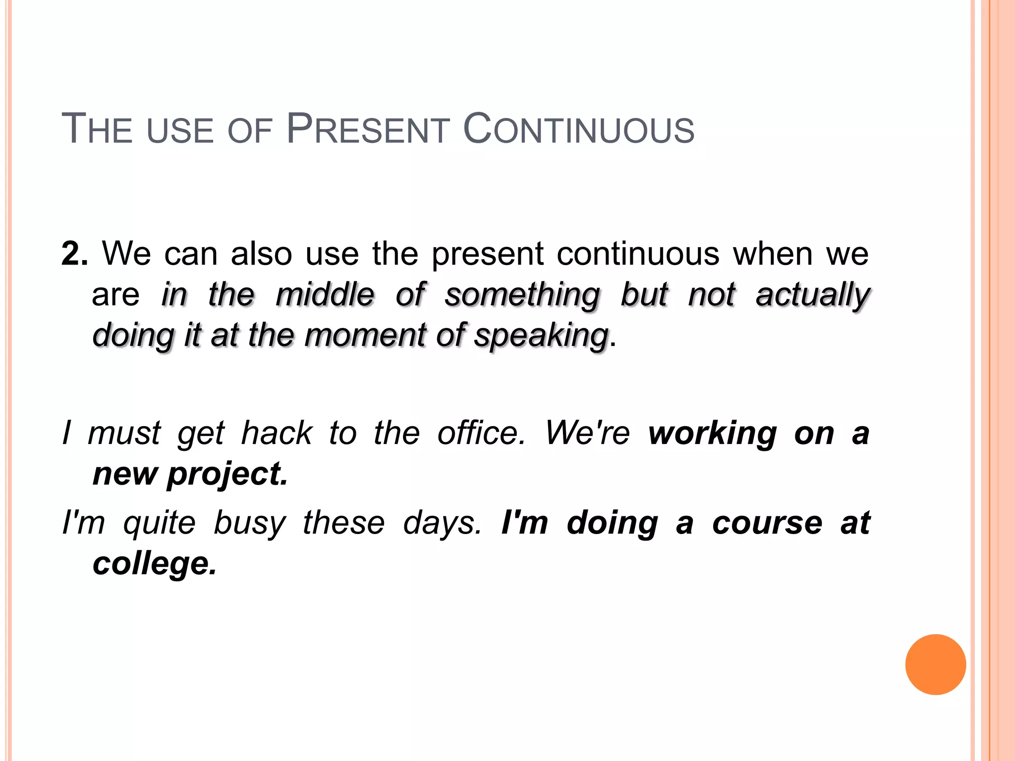 The Present Continuous | PPTX