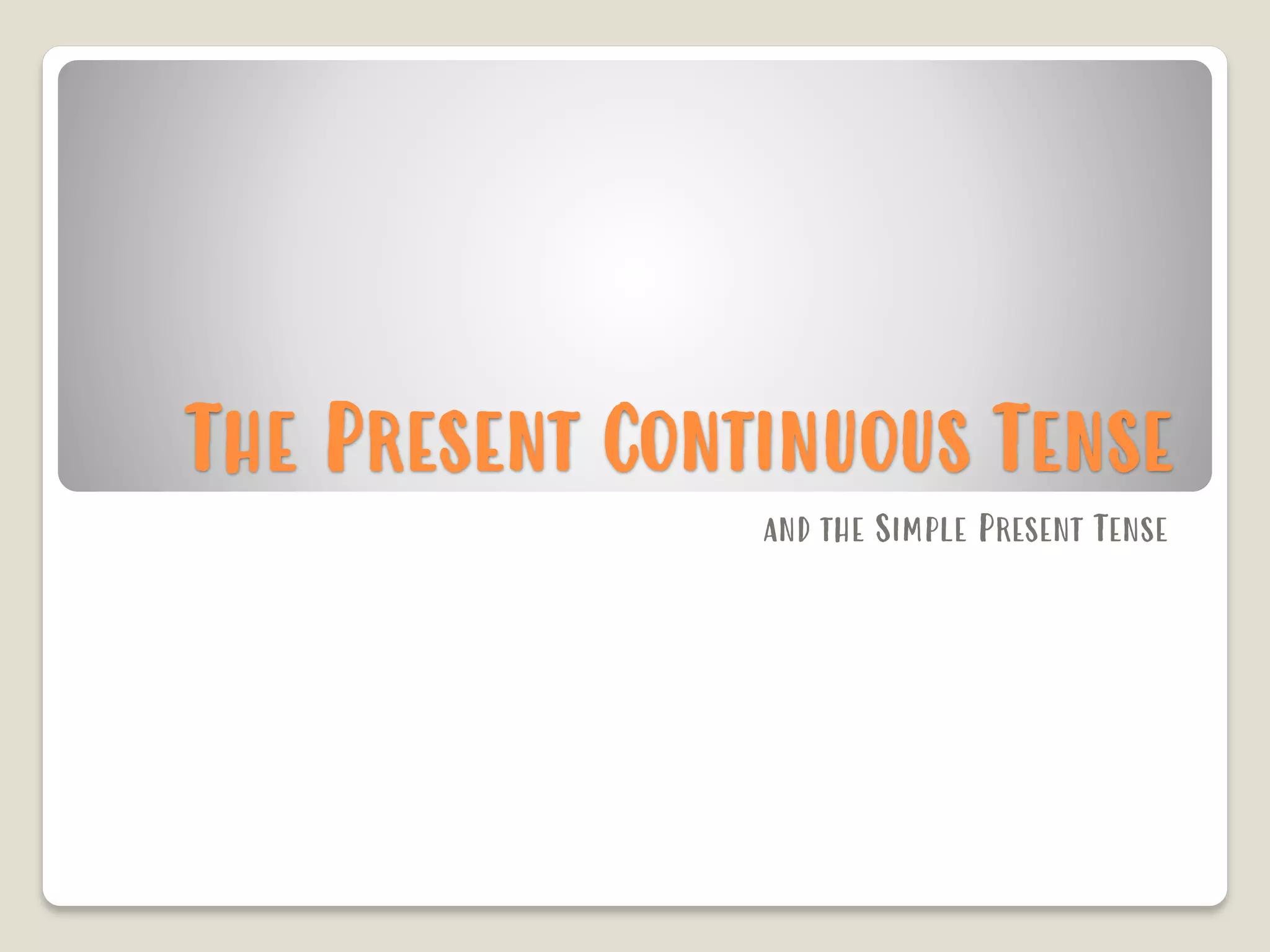 The Present Continuous Tense.pdf