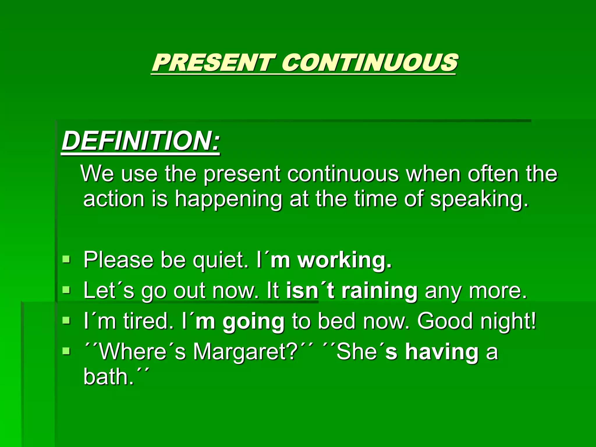 The present continuous | PPT