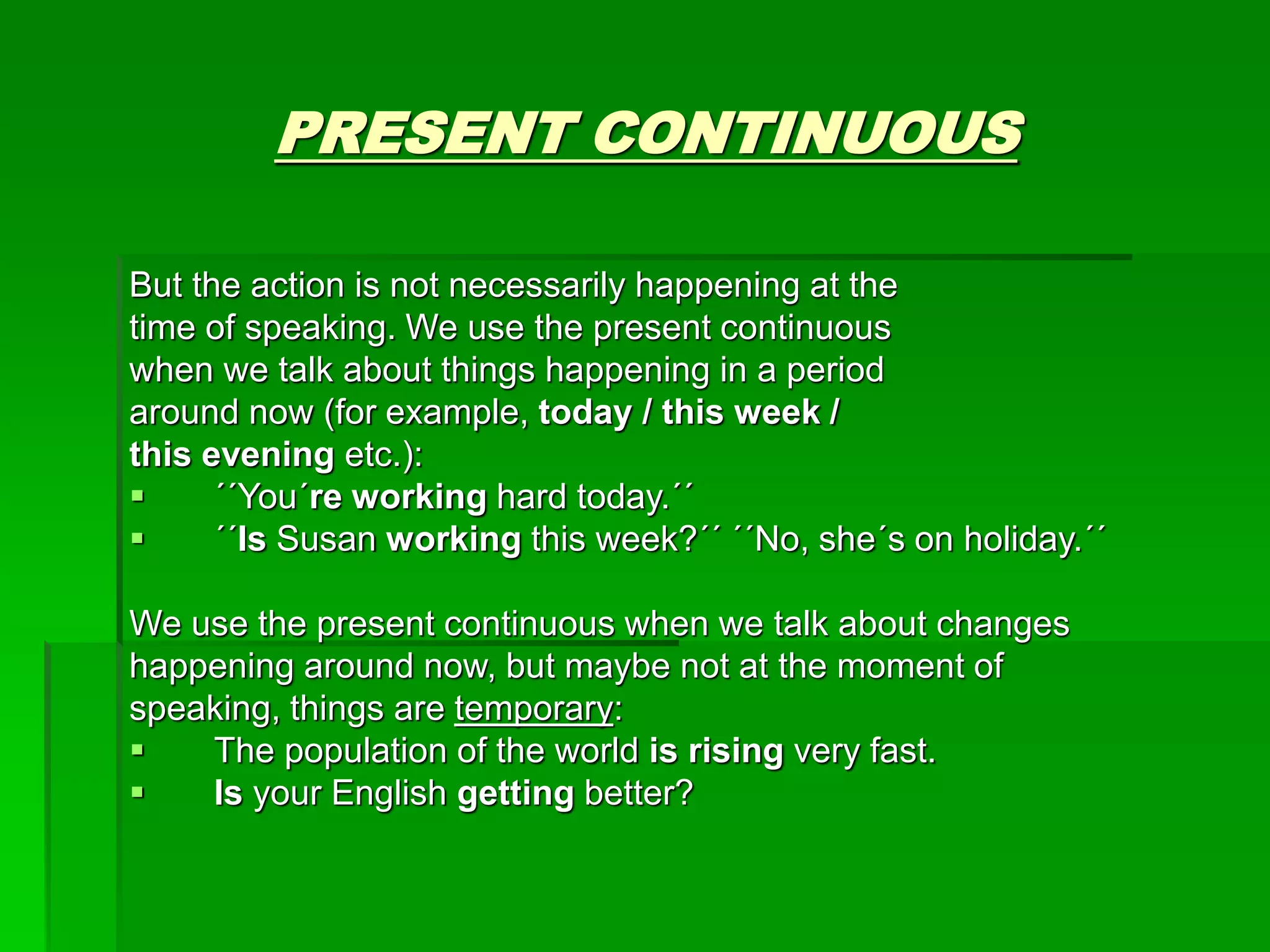 THE_PRESENT_CONTINUOUS_TENSE ppt.ppt
