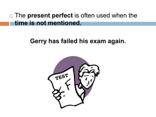 The present perfect | PPTX