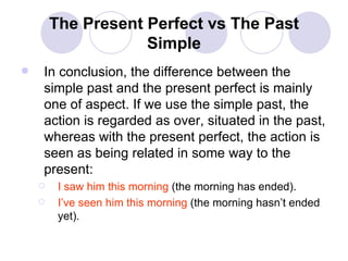 The Present Perfect Vs The Past Simple | PPT