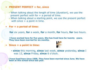 The present perfect with for, since | PPT