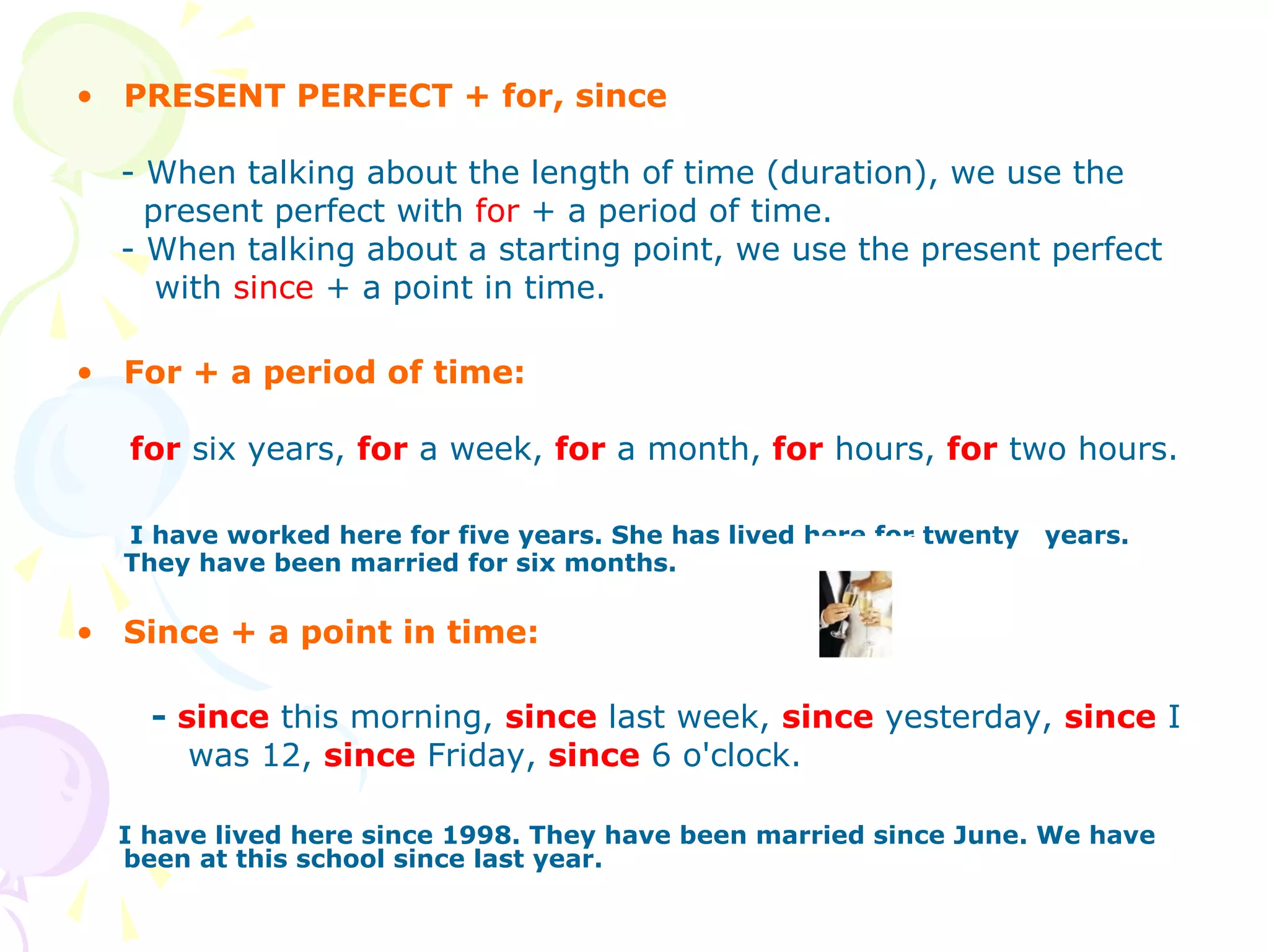 Thepresentperfect with for and since | PPT