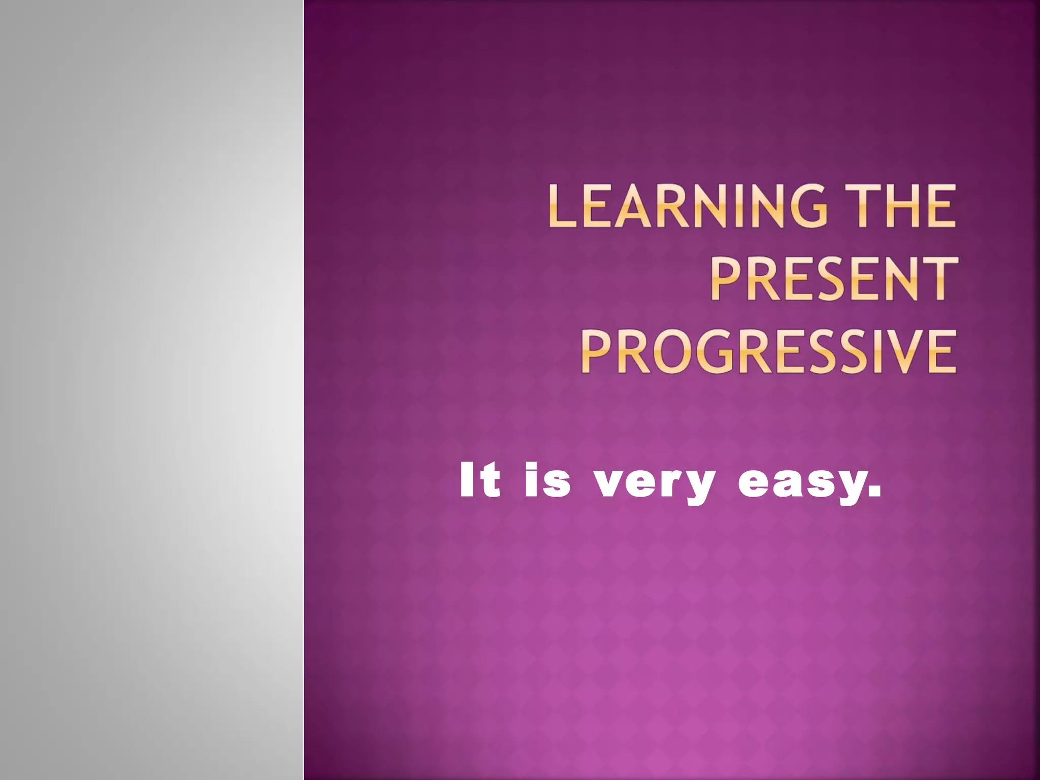 The present progressive | PPS