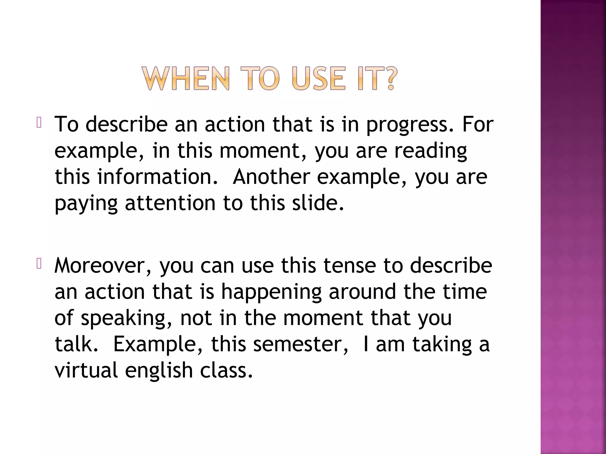 The present progressive | PPT