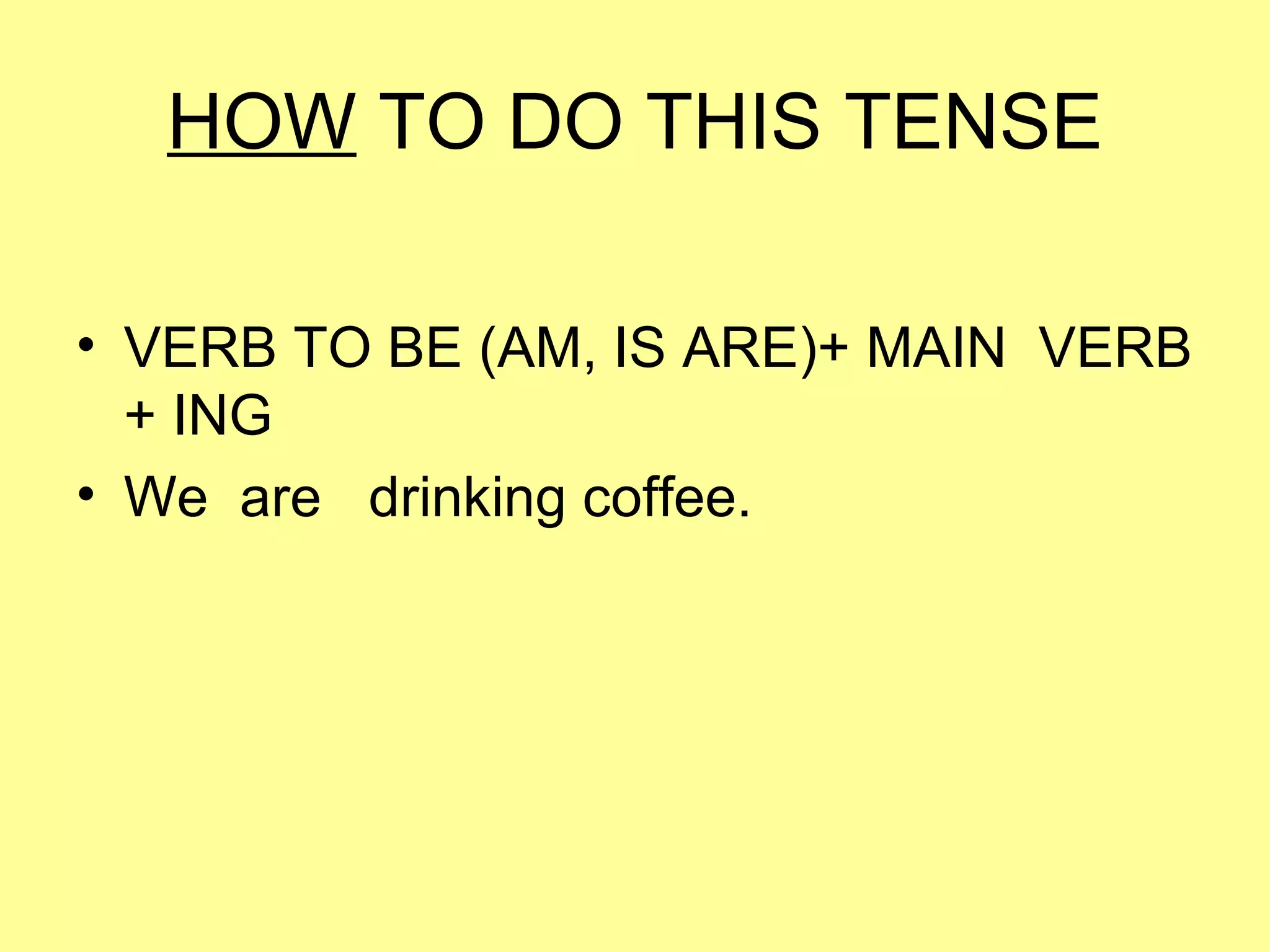 The present progressive tense | PPT