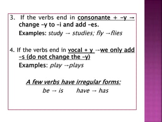 The Present Simple Tense (1ESO).ppt