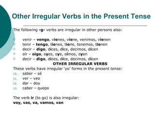 The Present Tense Of Verbs With Spelling Changes & Irregular Verbs | PPT