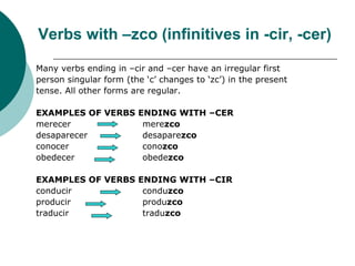 The Present Tense Of Verbs With Spelling Changes & Irregular Verbs | PPT
