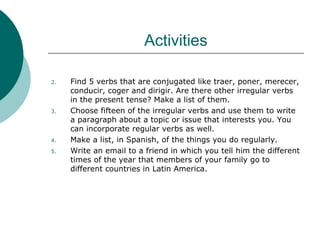 The Present Tense Of Verbs With Spelling Changes & Irregular Verbs | PPT