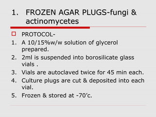 The preservation of bacterial and fungal strains | PPT