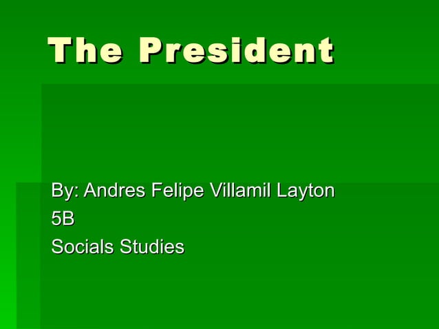 The President | PPT