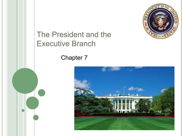 The president and_the_executive_branch | PPT