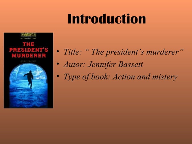 The President’s Murderer | PPT | Books and Literature