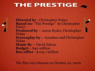 The prestige - movie | PPTX