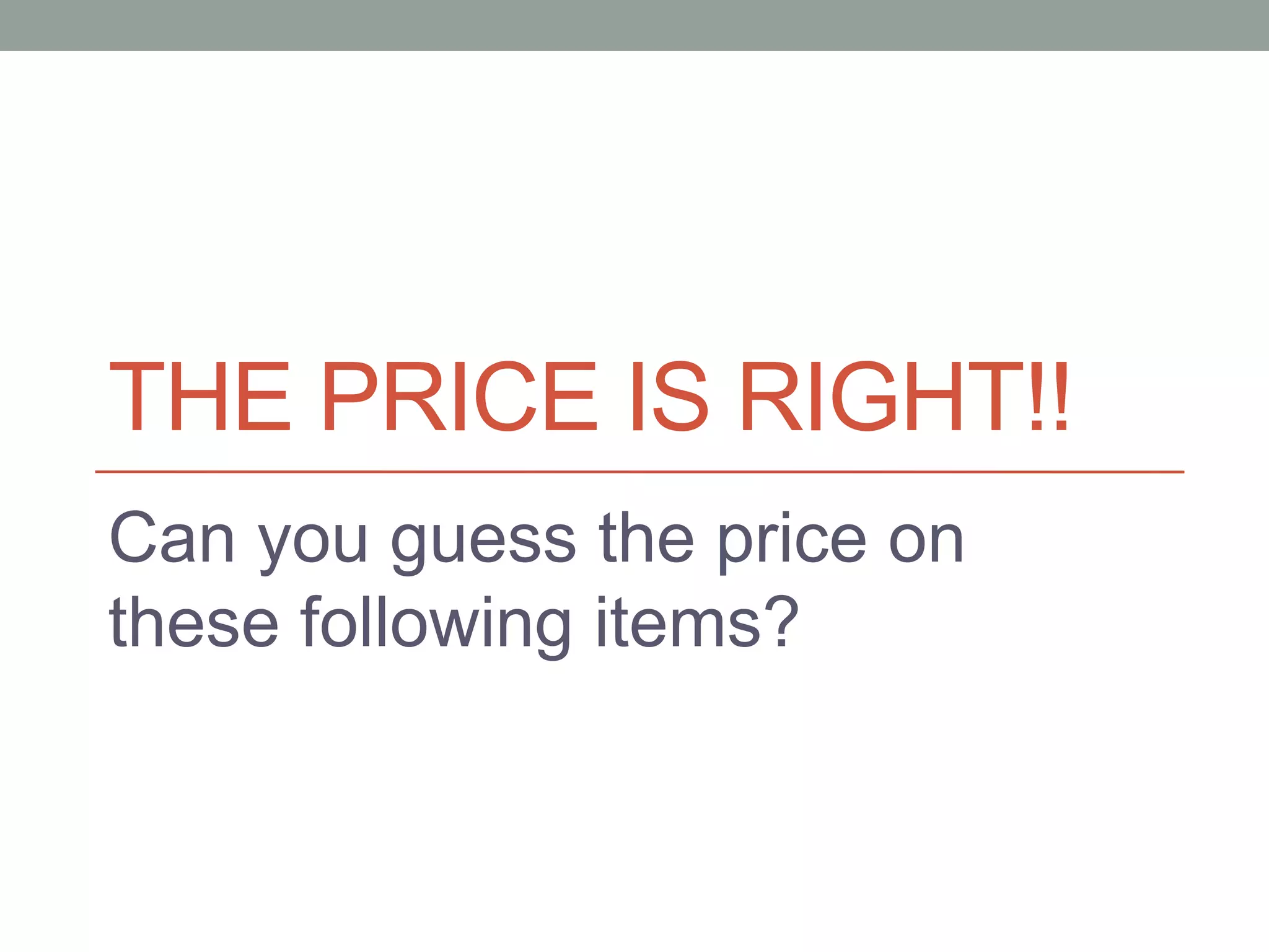The price is right!! | PPTX