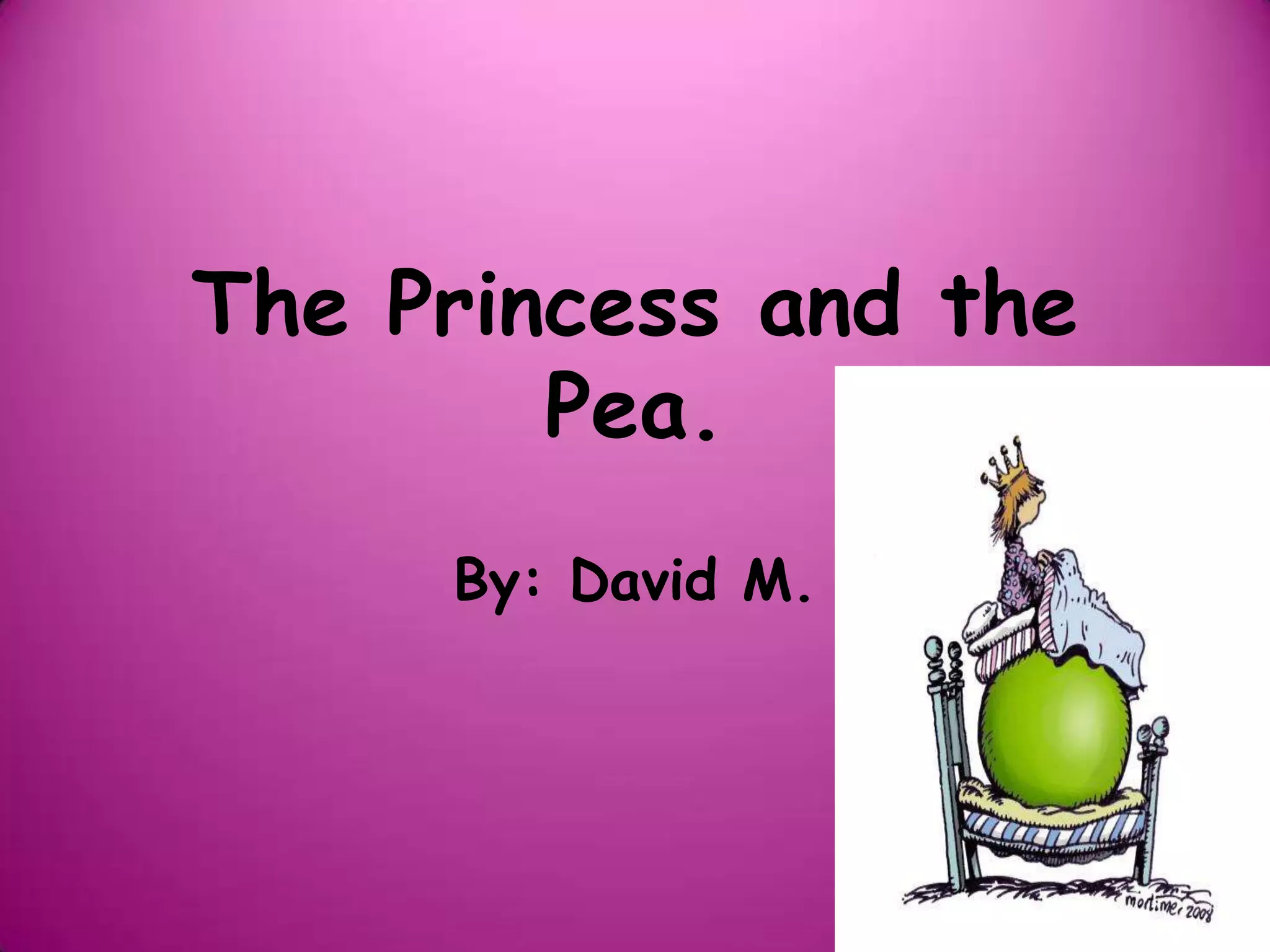 The princess and the pea | PPT | Free Download