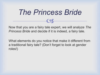 The Princess Bride: Parody, Satire, and Fairy Tales | PPTX