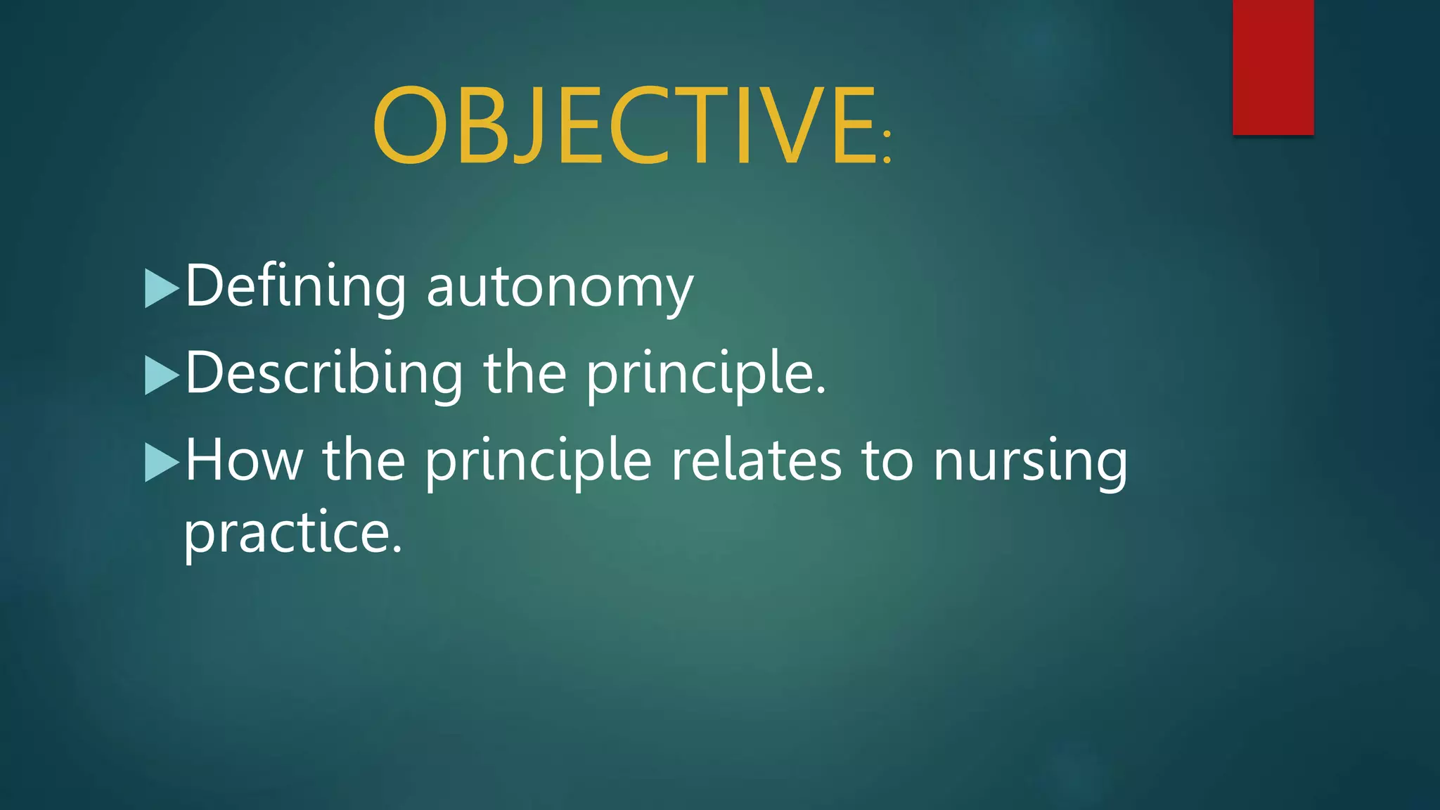 THE_PRINCIPLE_OF_AUTONOMY_presentation.pptx