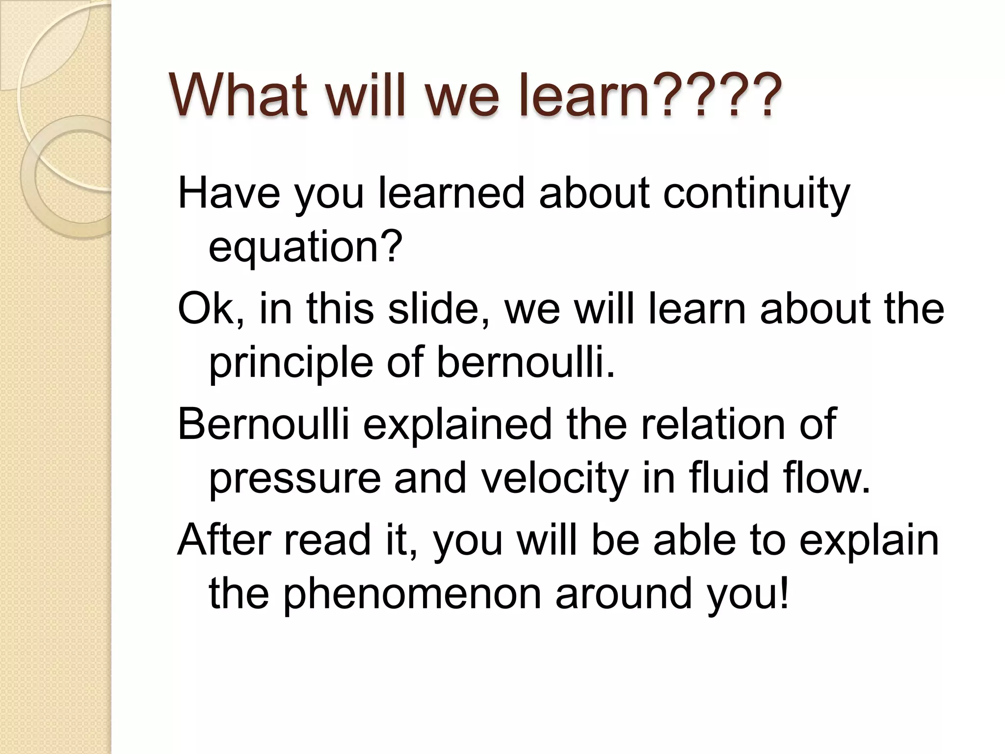 The principle of bernoulli | PPTX | Air Travel | Travel Type