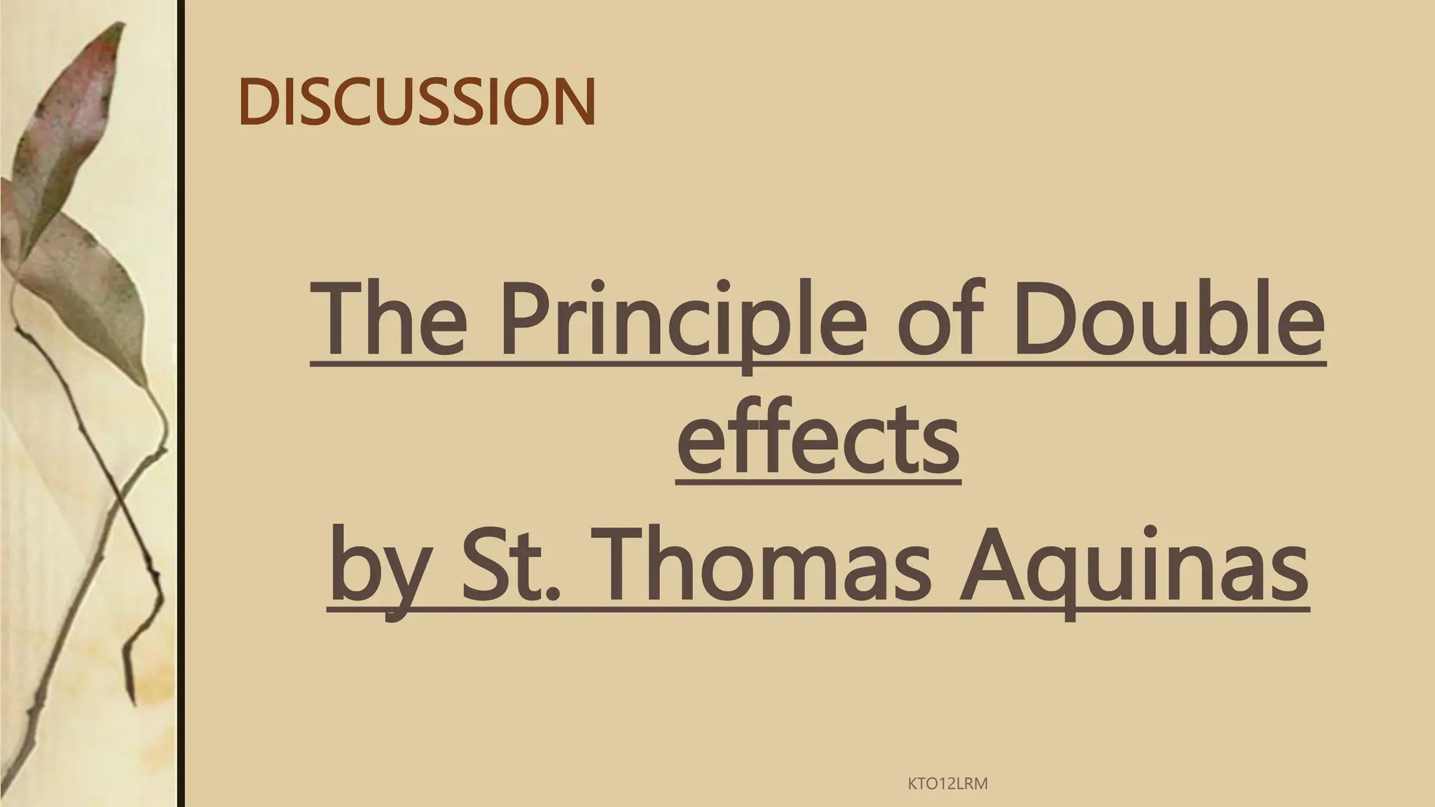 Introduction to Philosophy: The Principle of Double effects.pptx