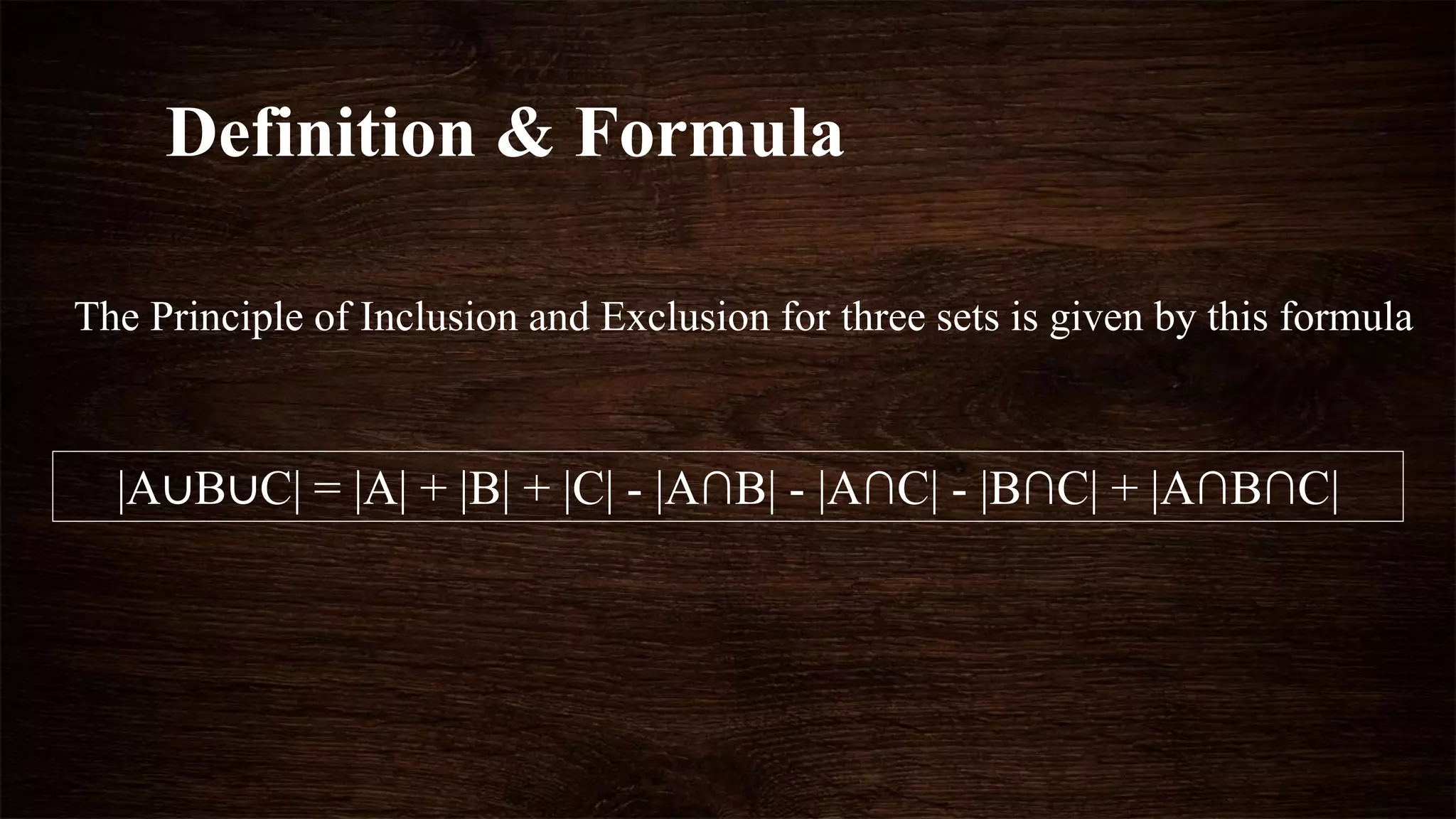 The principle of inclusion and exclusion for three sets by sharvari | PPTX