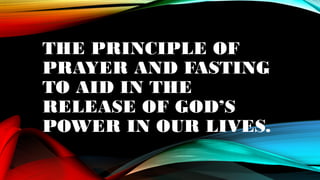 the principle of prayer and fasting.pptx