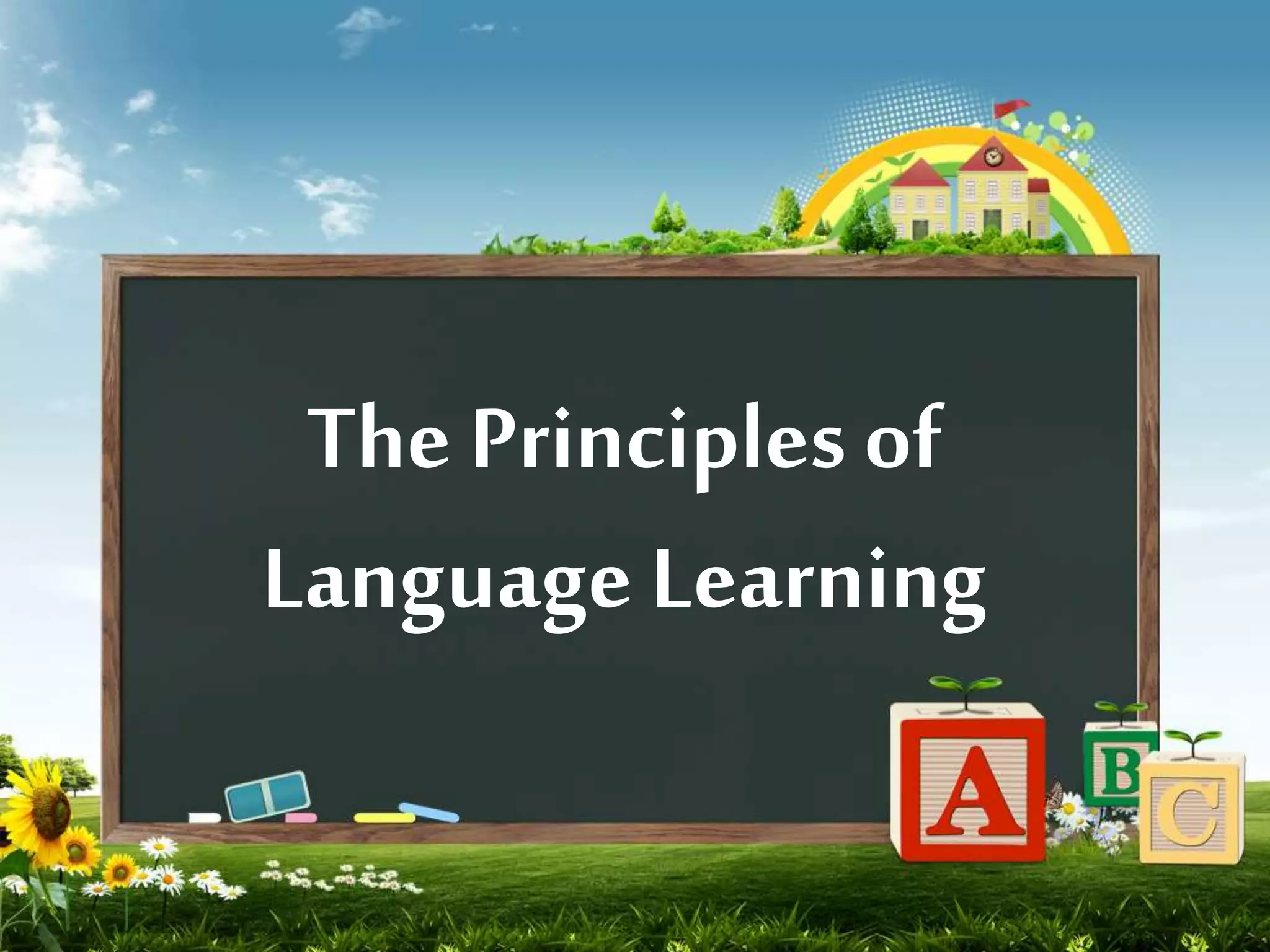 The principles of language learning | PPT