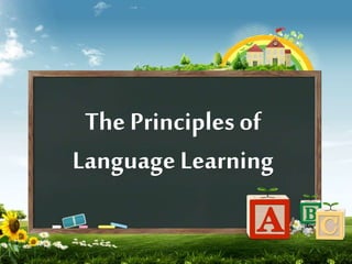 The principles of language learning | PPTX