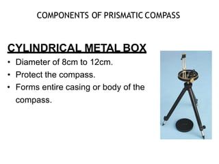 The Prismatic Compass -by Harshal Lande.pptx | Civil Engineering ...