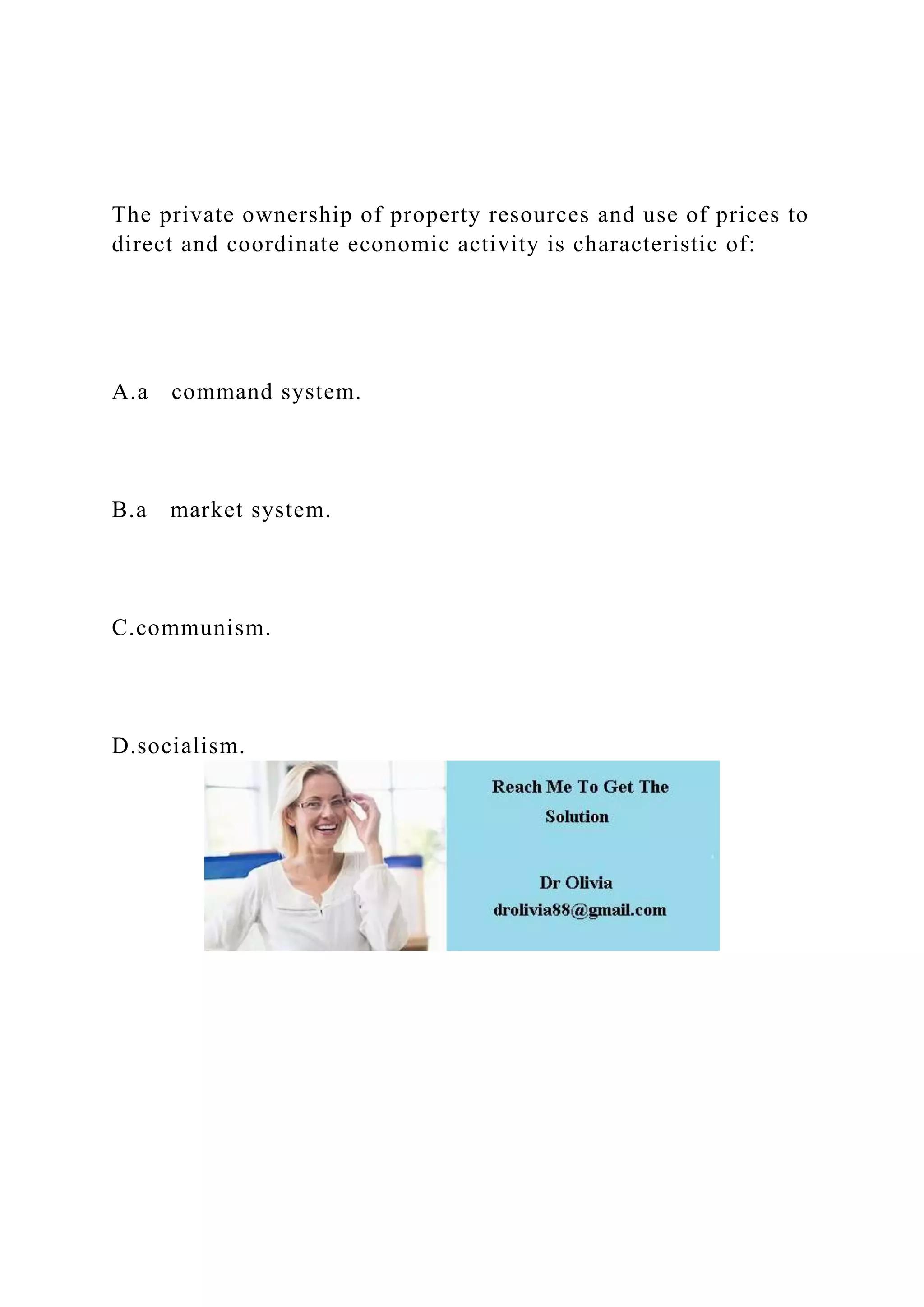 The private ownership of property resources and use of prices to.docx