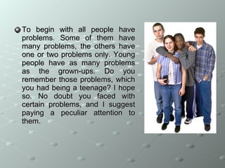 The problems of teenagers | PPT