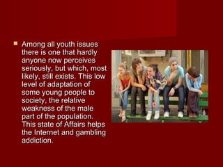 The problems of young people in modern society | PPT