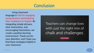 The Procedure of Using Classroom Language in the Young Learners' Classroom.pptx