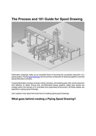 The Process and 101 Guide for Spool Drawing | DOCX | Construction ...