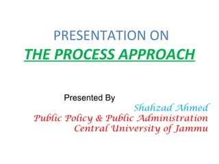Process Approach