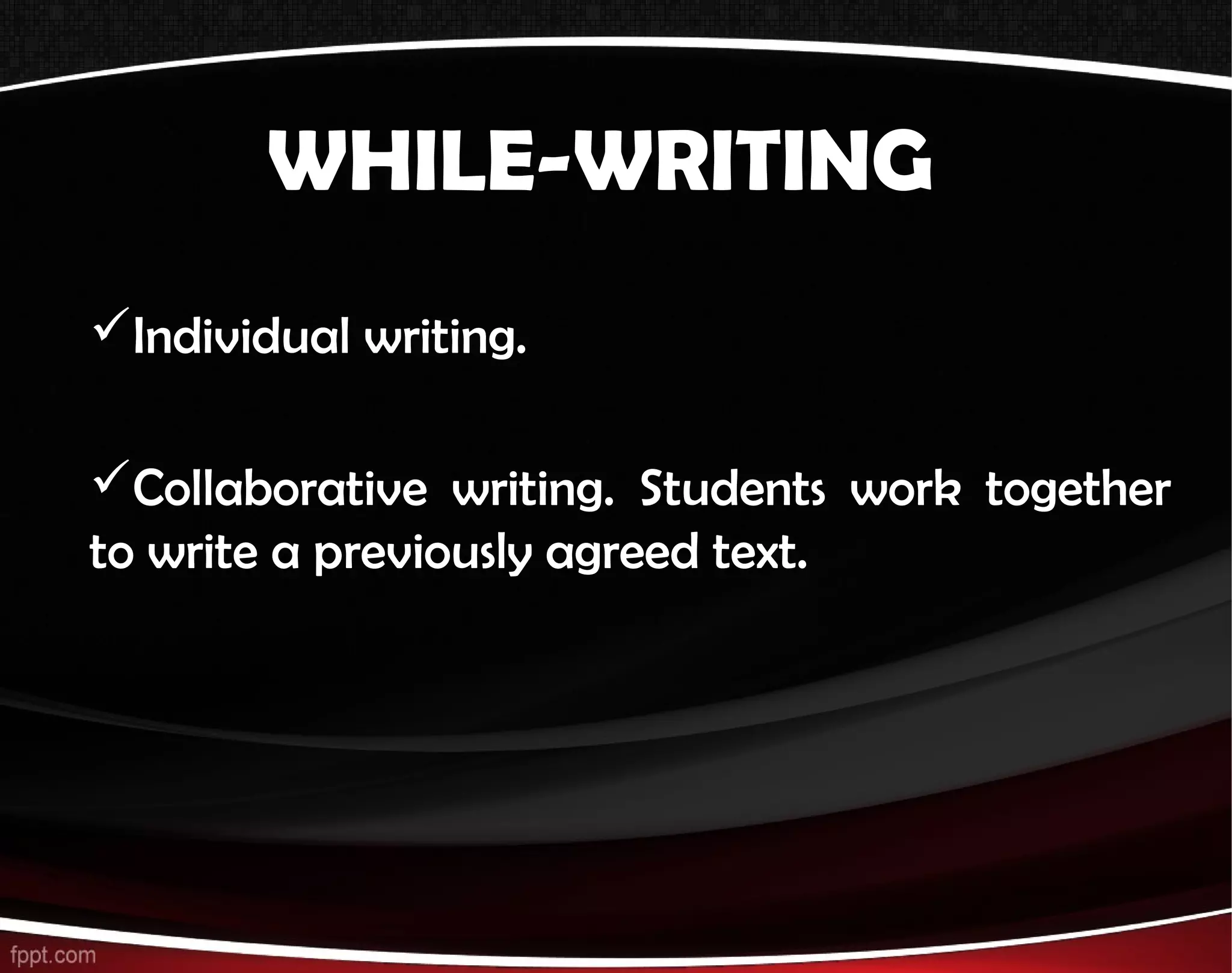 THE PROCESS APPROACH TO WRITING | PPT