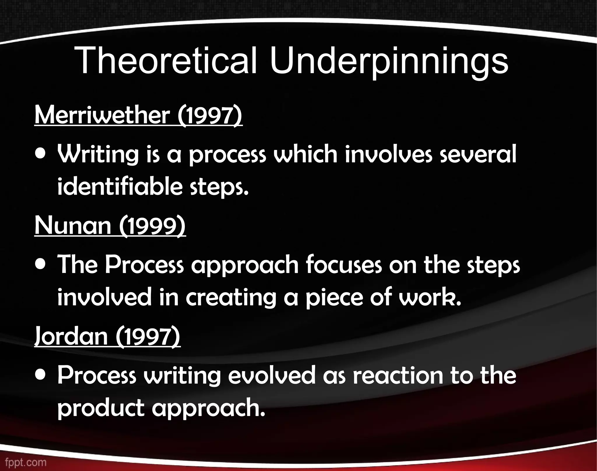 THE PROCESS APPROACH TO WRITING | PPT