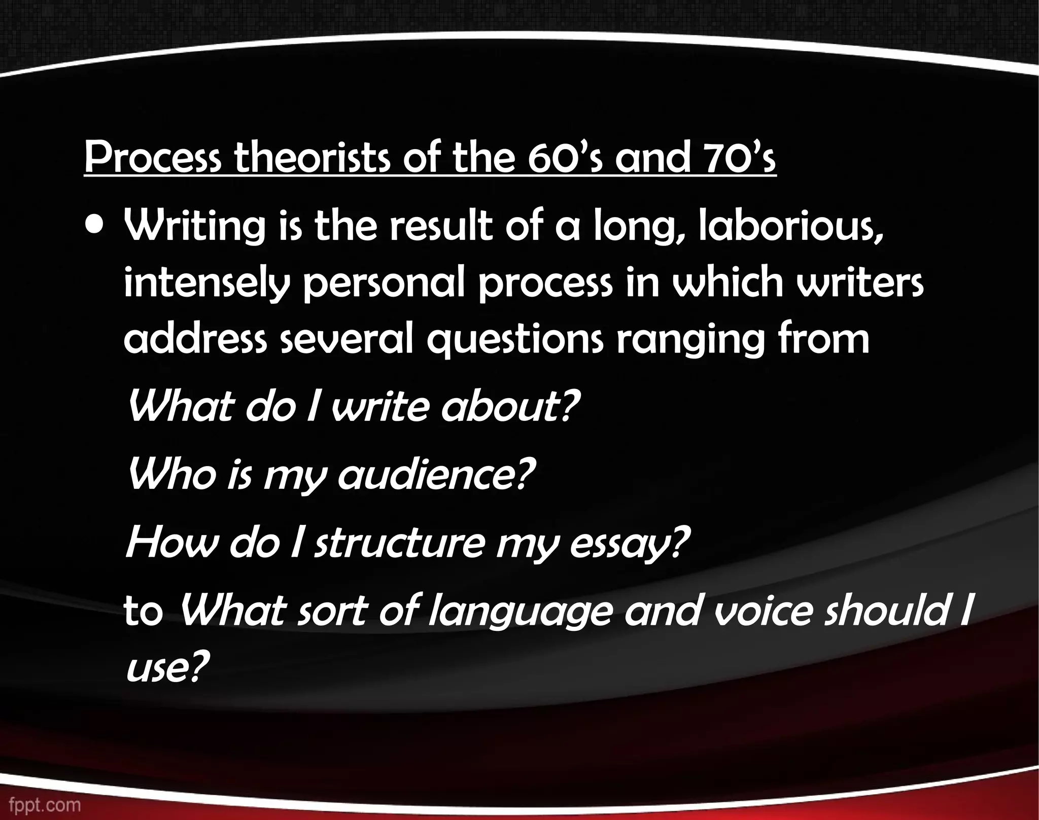 THE PROCESS APPROACH TO WRITING | PPT