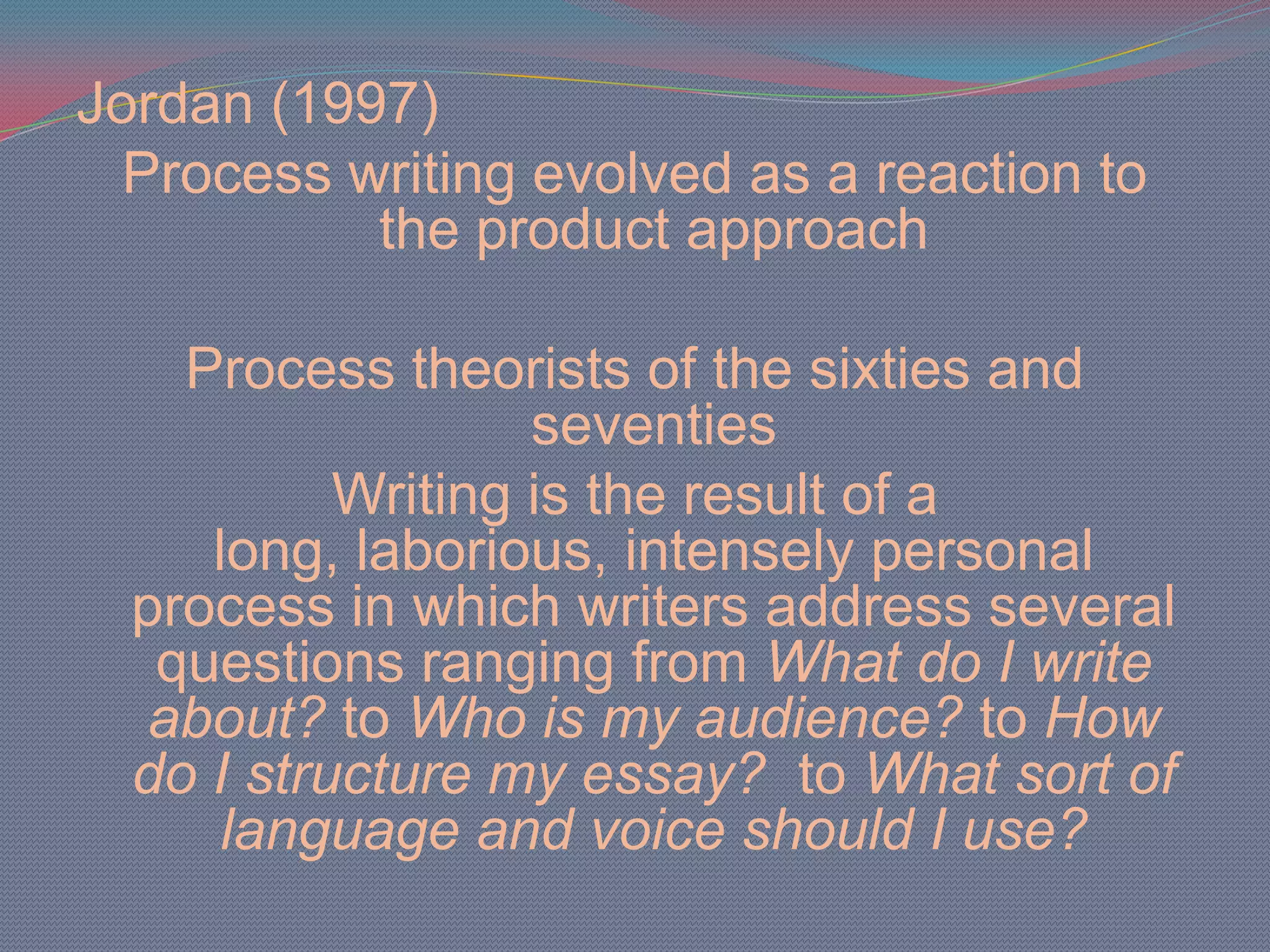 The Process Approach to Writing | PPTX