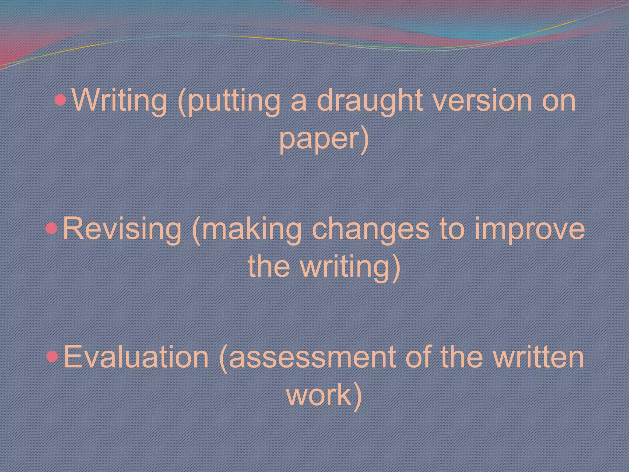 The Process Approach to Writing | PPTX