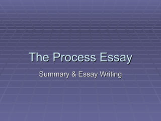the_process_essay.ppttttttttttttttttttttttttt | PPT