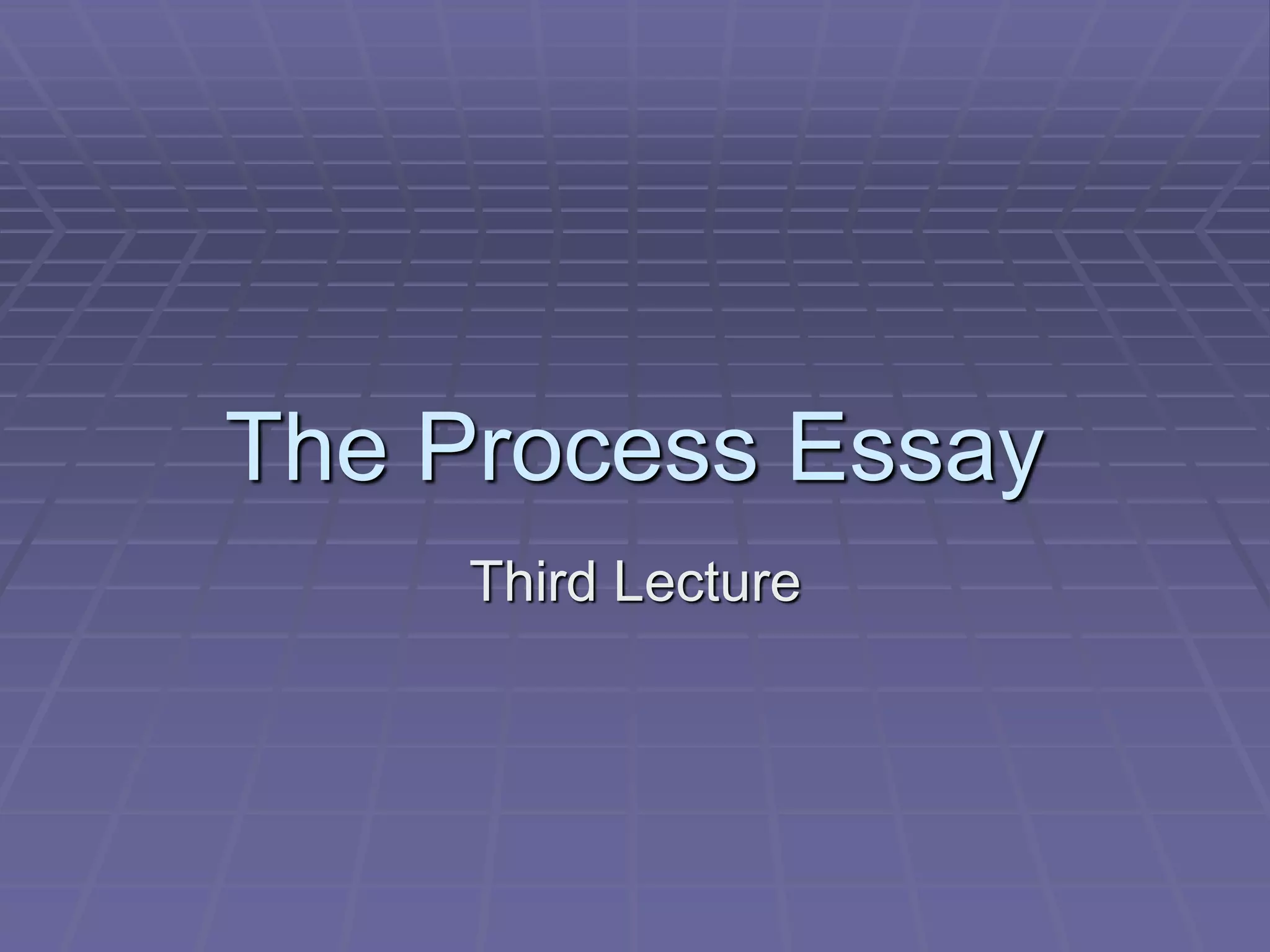 The_Process_Essay (1).ppt