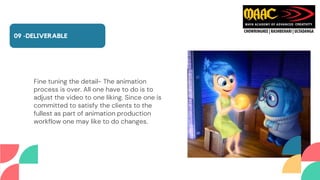THE PROCESS FOLLOWED FOR CREATING AN ANIMATED VIDEO BY MAAC ANIMATION ...