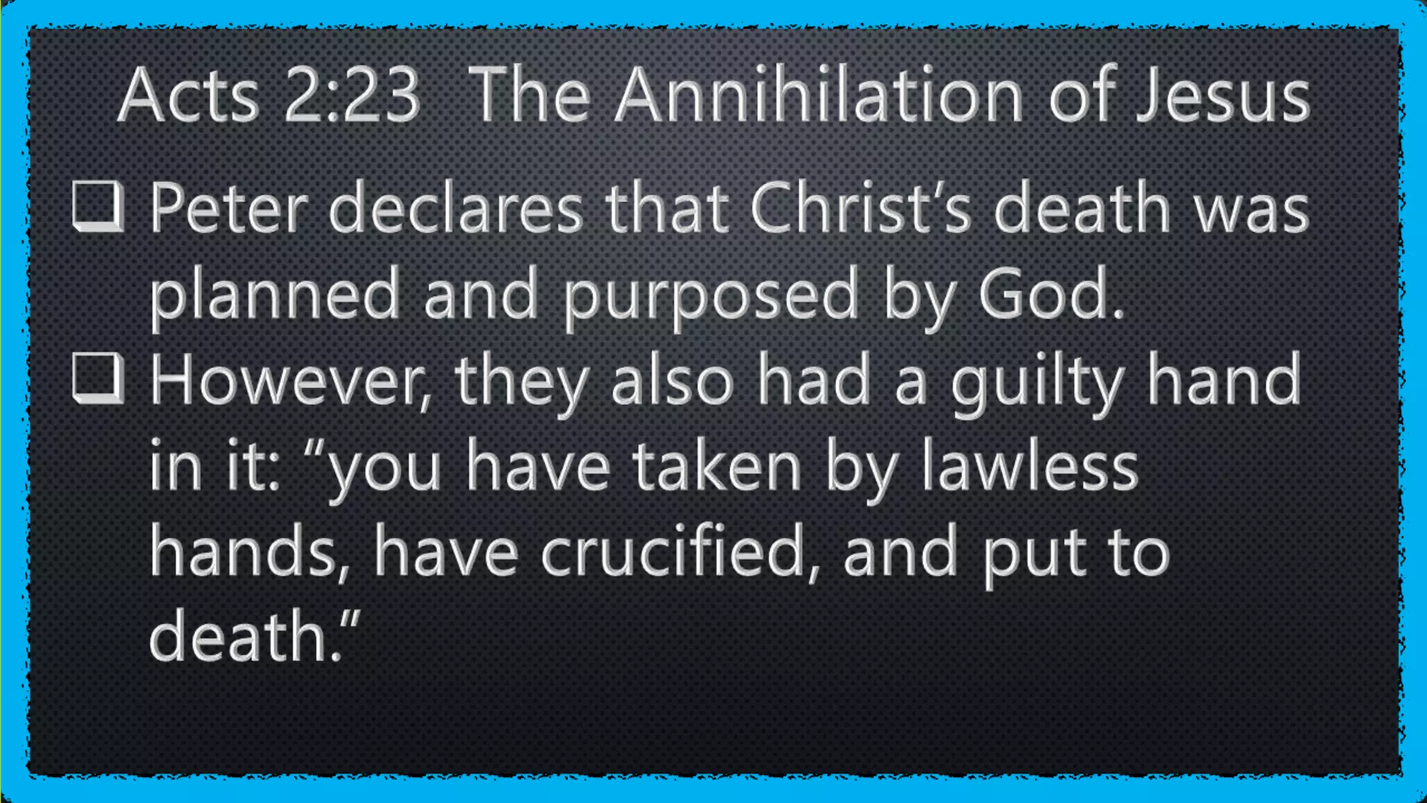 The Process of Annihilation 3-19-23 PPT.pptx