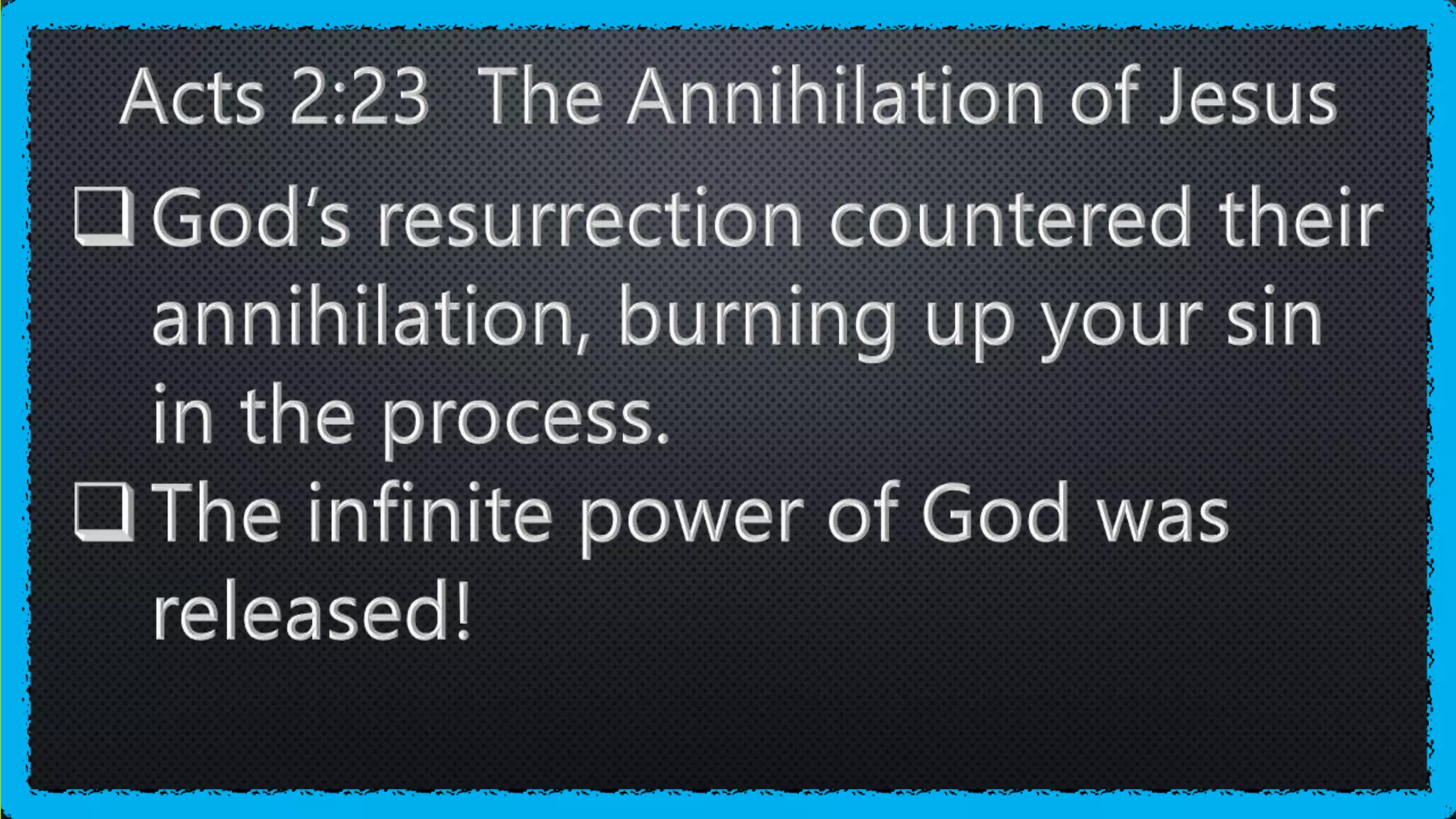 The Process of Annihilation 3-19-23 PPT.pptx